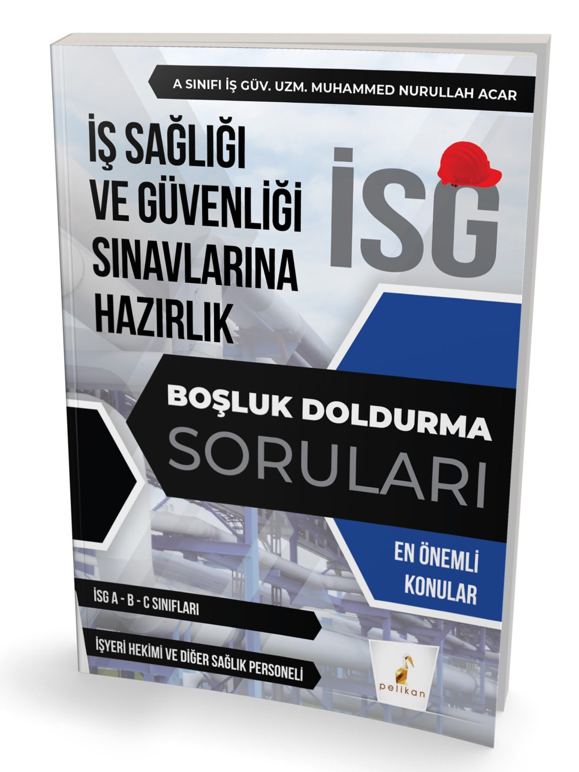 İSG FULL SORU SETİ (2025 Basım, binlerce soru) - İSG Türkiye Sınav